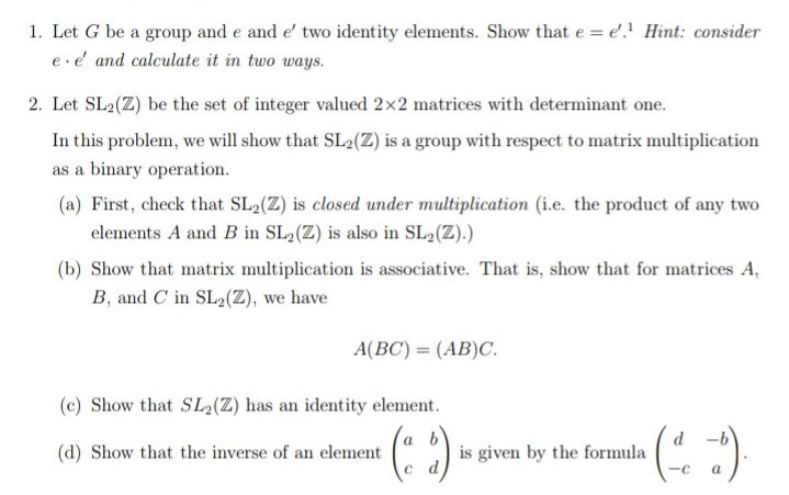 Solved 1. Let G be a group and e and e' two identity | Chegg.com
