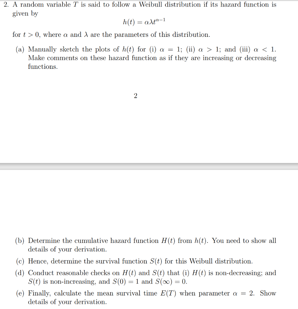 Solved A random variable T is said to follow a Weibull | Chegg.com