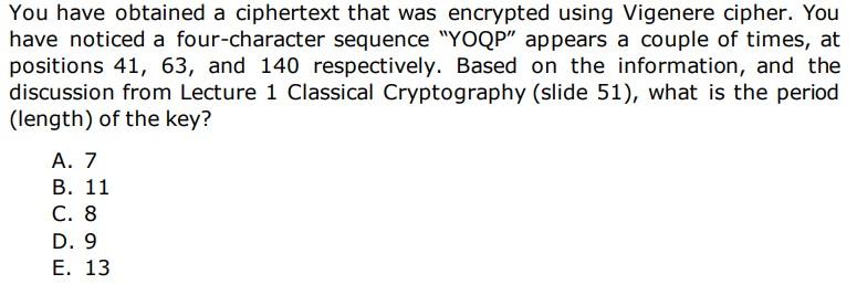 Solved You have obtained a ciphertext that was encrypted | Chegg.com