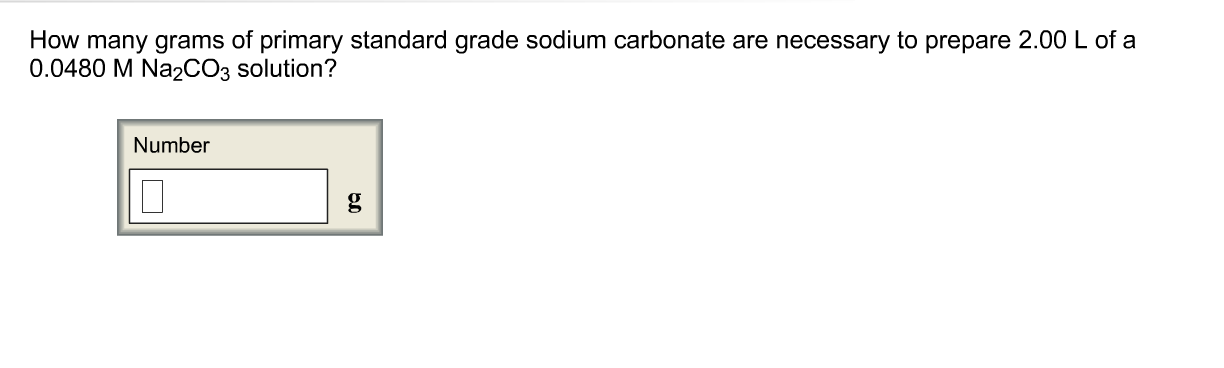 Solved How many grams of primary standard grade sodium | Chegg.com