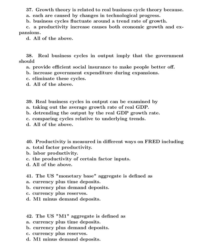 Solved 37. Growth theory is related to real business cycle | Chegg.com