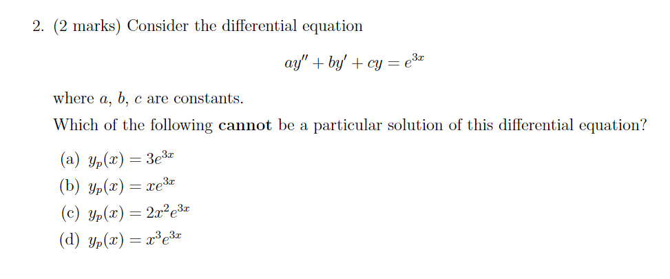 Solved 2. (2 marks) Consider the differential equation ay" | Chegg.com