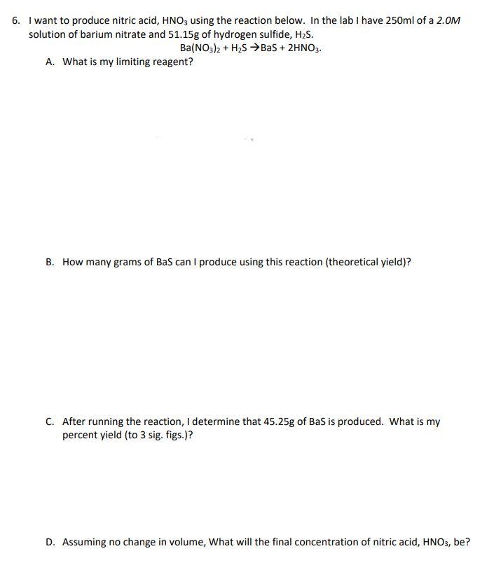 Solved 6. I want to produce nitric acid, HNO3 using the | Chegg.com