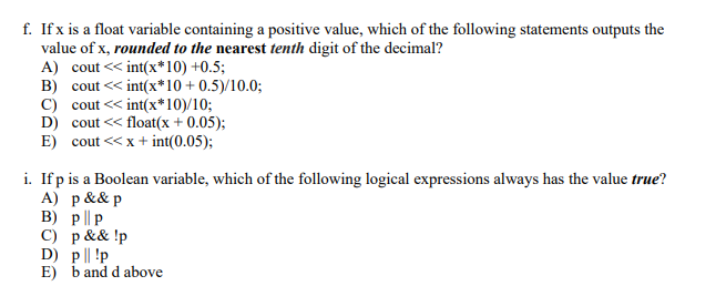 Solved 1. a. The value of the C++ expression: 7/4∗5 is: A) 7 | Chegg.com