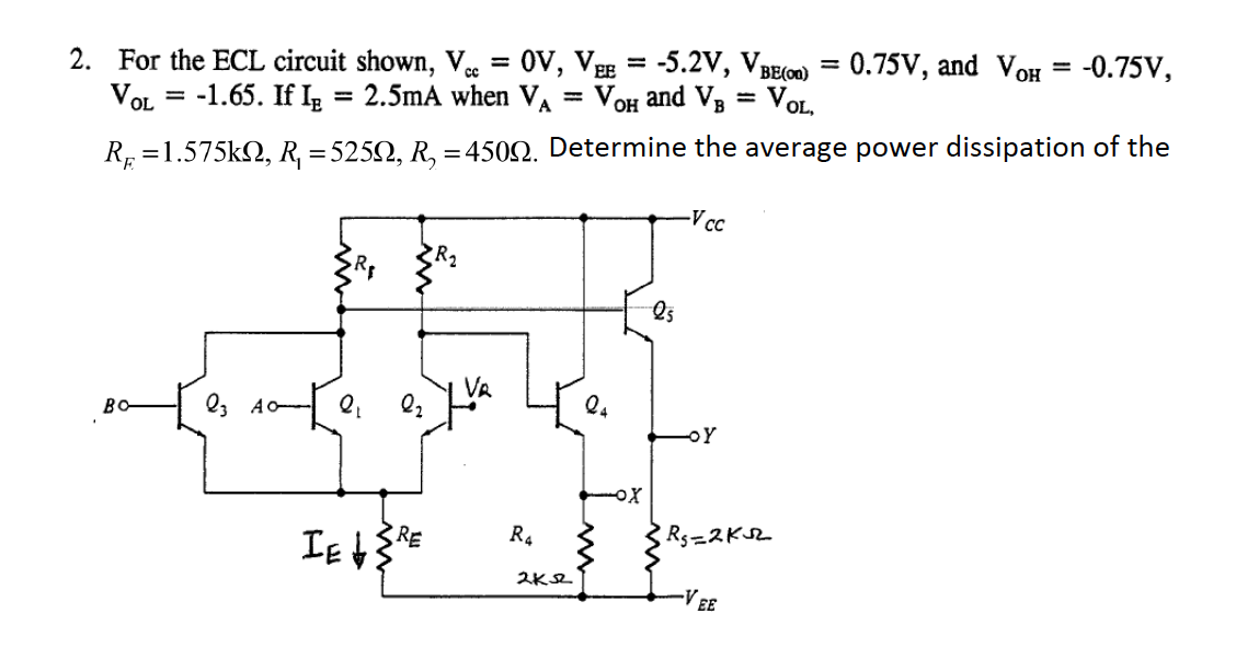 = -0.75V, 2. For the ECL circuit shown, Vcc=0V, VEE = | Chegg.com