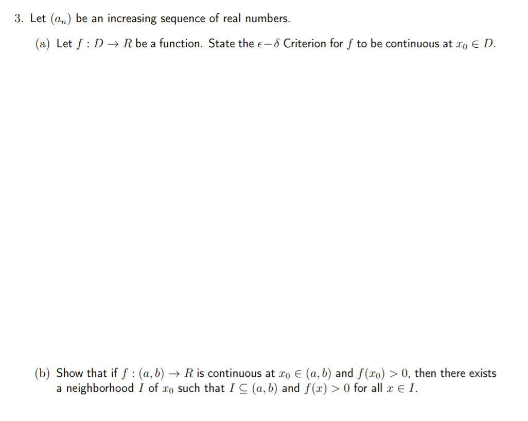 Solved 3. Let (an) be an increasing sequence of real | Chegg.com