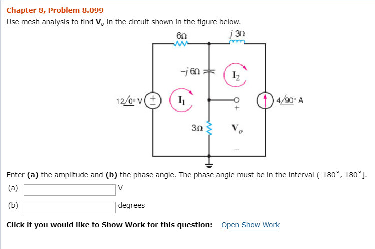Solved Chapter 8, Problem 8.099 Use mesh analysis to find Vo | Chegg.com