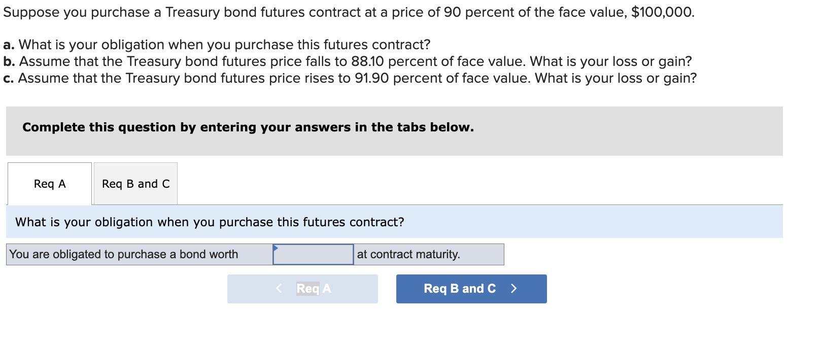Solved Suppose you purchase a Treasury bond futures contract | Chegg.com