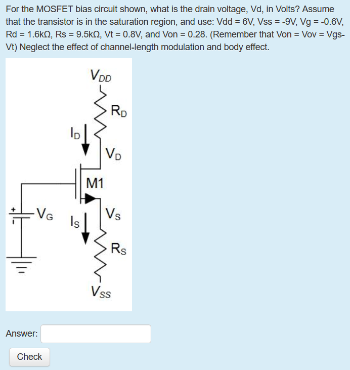 Solved For the MOSFET bias circuit shown, what is the drain | Chegg.com