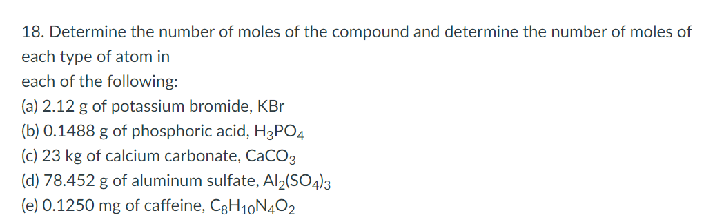 Solved 18 Determine The Number Of Moles Of The Compound And