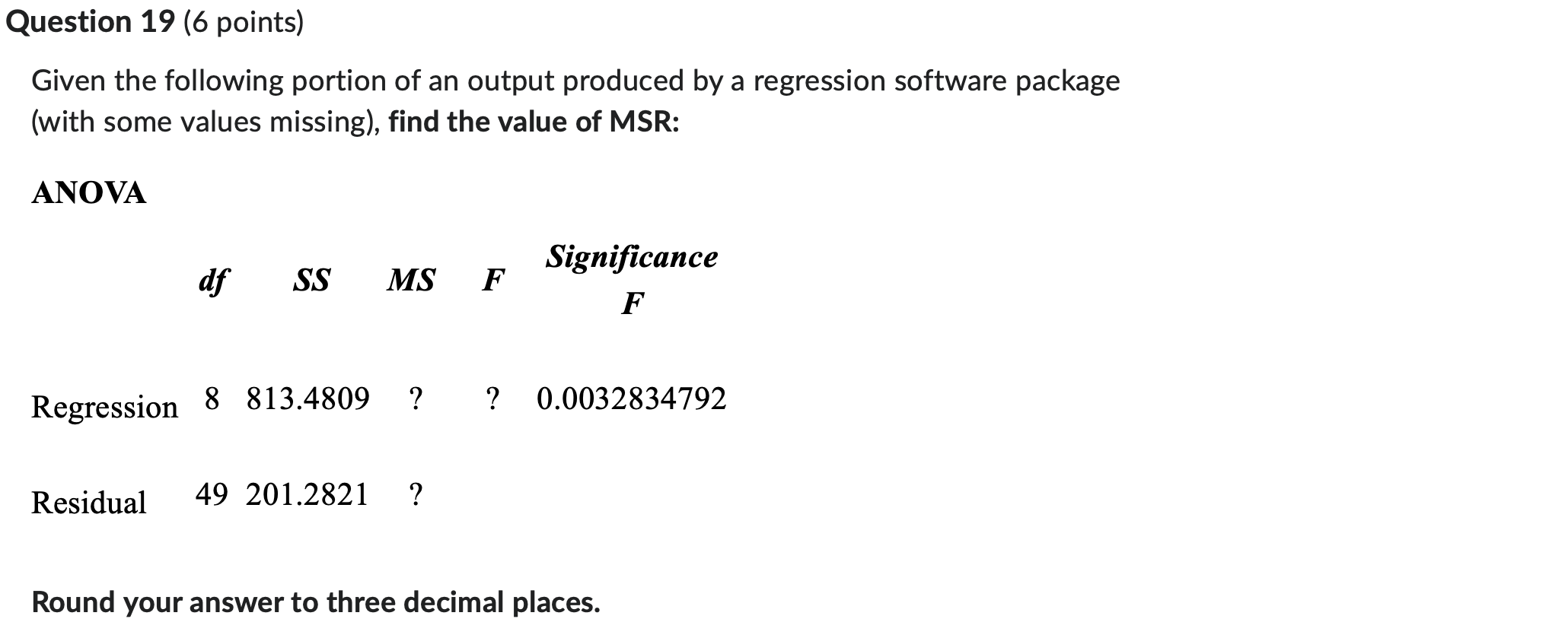 Solved Question 19 (6 ﻿points)Given the following portion of | Chegg.com