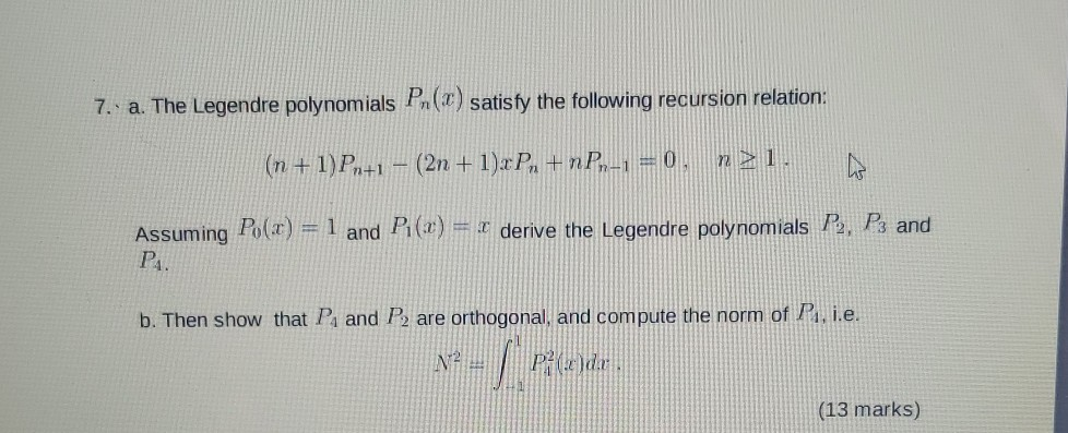 Solved 7.: a. The Legendre polynomials Pr(c) satisfy the | Chegg.com