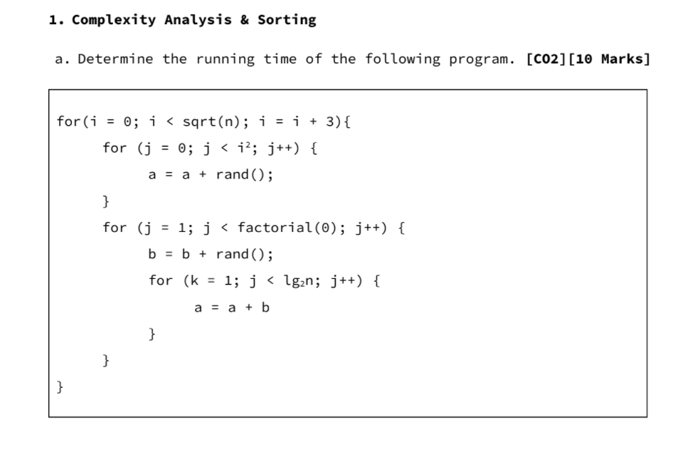 Solved 1. Complexity Analysis & Sorting a. Determine the | Chegg.com