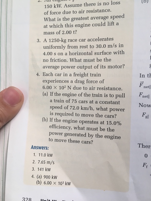 Solved b) 150 kW. Assume there is no loss of force due to | Chegg.com