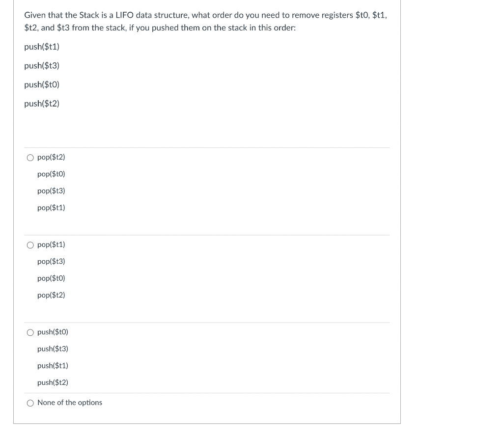 Solved Given that the Stack is a LIFO data structure, what | Chegg.com