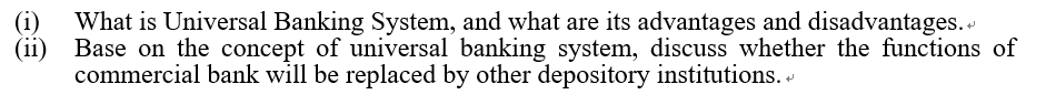 Solved (i) (ii) What is Universal Banking System, and what | Chegg.com