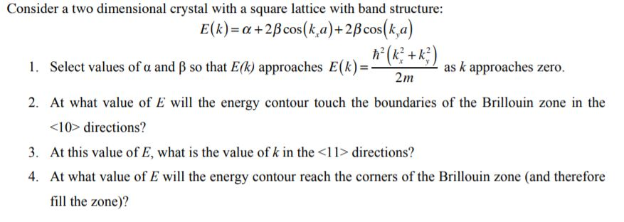 Solved Consider a two dimensional crystal with a square | Chegg.com