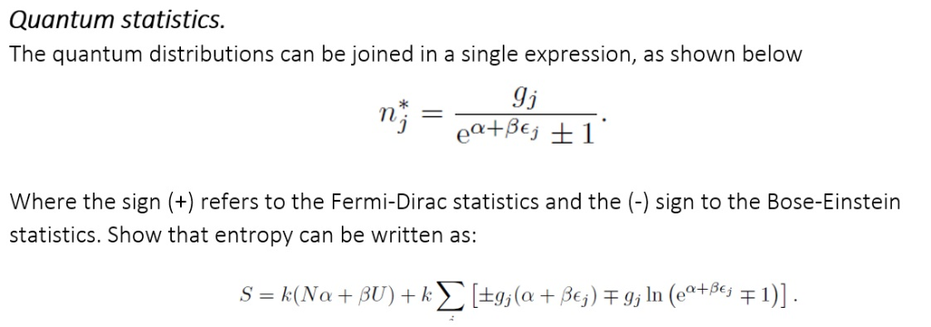 Quantum statistics The quantum distributions can be | Chegg.com