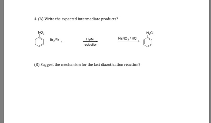 Solved 4. (A) Write the expected intermediate products? NO2 | Chegg.com