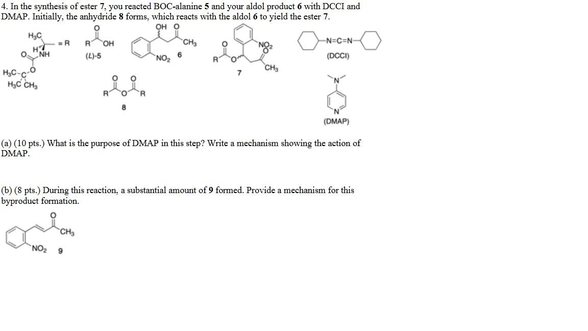Solved 4. In the synthesis of ester 7, you reacted | Chegg.com