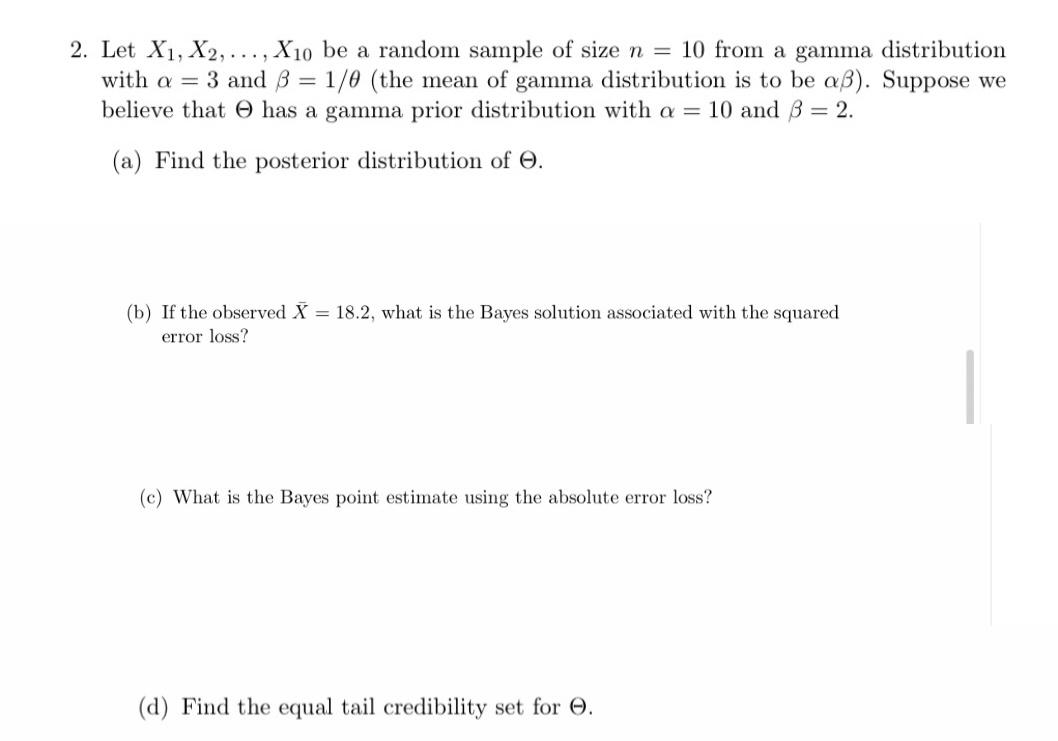 Solved Let X1,X2,…,X10 be a random sample of size n=10 from | Chegg.com