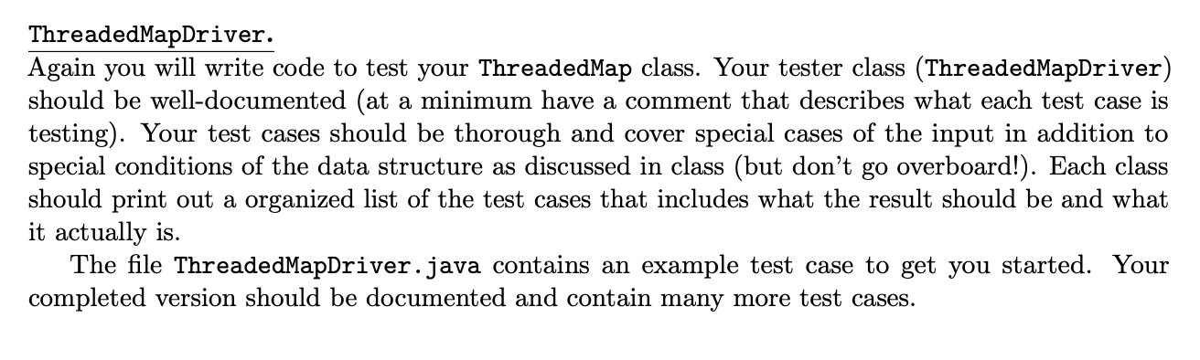 ThreadedMap. Your class MUST use a single-threaded | Chegg.com