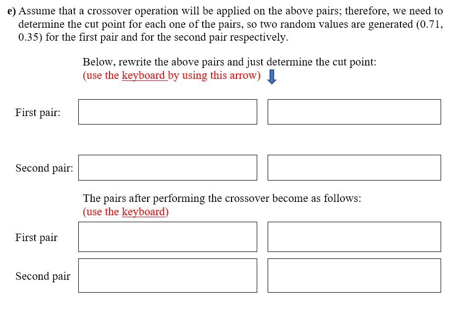 (GA) Suppose a genetic algorithm uses chromosomes of | Chegg.com