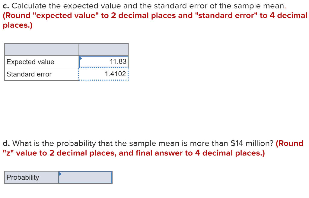 Solved c. Calculate the expected value and the standard | Chegg.com