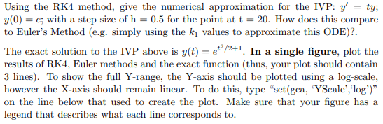 Solved Using the RK4 method, give the numerical | Chegg.com