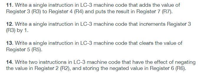 Solved 11 Write A Single Instruction In Lc 3 Machine Code 