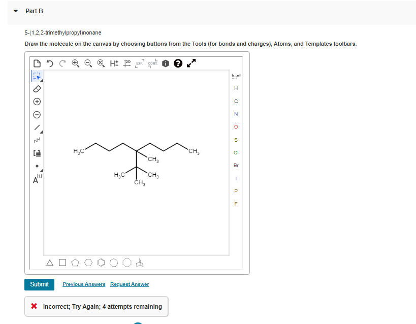 Solved 5-(1,2,2-trimethylpropyl)nonane Draw the molecule on | Chegg.com