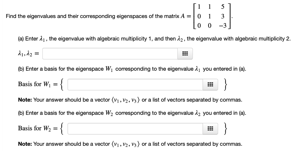 Solved Find the eigenvalues and their corresponding | Chegg.com