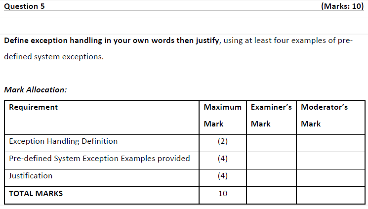 Solved Question 5 (Marks: 10) Define exception handling in | Chegg.com