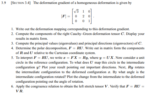 Solved 3.9 [SECTION 3.4] The deformation gradient of a | Chegg.com