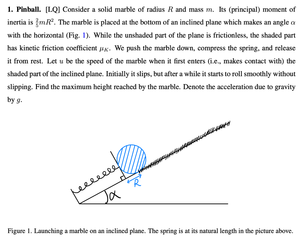 Solved 1. Pinball. [LQ] Consider a solid marble of radius R | Chegg.com