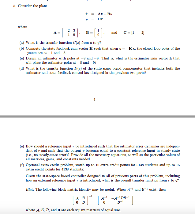 Solved 5. Consider the plant x˙y=Ax+Bu=Cx where | Chegg.com