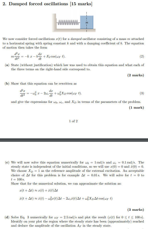Solved 2. Damped forced oscillations (15 marks] m We now | Chegg.com