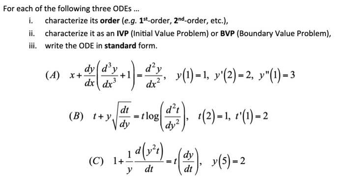 Solved For each of the following three ODEs.. i. | Chegg.com