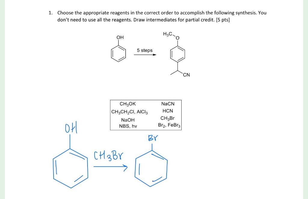 Solved 1. Choose the appropriate reagents in the correct | Chegg.com