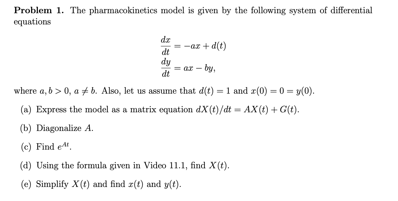 Solved Problem 1. The pharmacokinetics model is given by the | Chegg.com