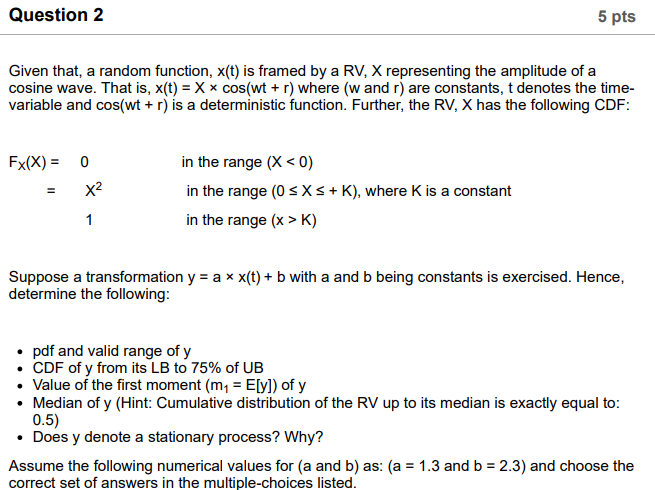 Given that, a random function, x(t) is framed by a | Chegg.com