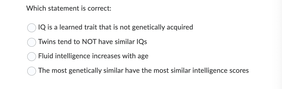Solved Which statement is correct:IQ is a learned trait that | Chegg.com