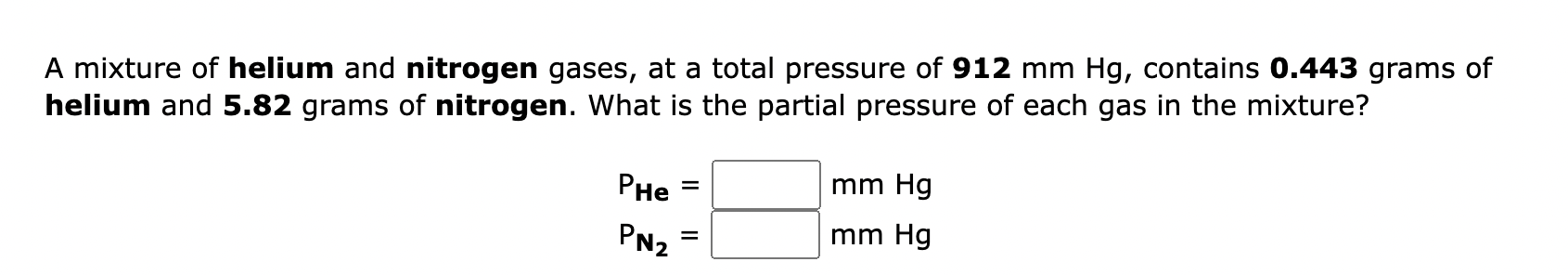 Solved A mixture of helium and nitrogen gases, at a total | Chegg.com
