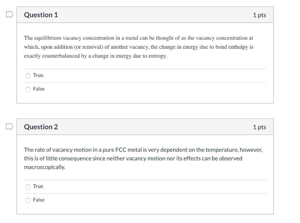 Solved Question 1 1 pts The equilibrium vacancy | Chegg.com