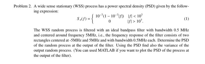 Solved A wide sense stationary (WSS) process has a power | Chegg.com