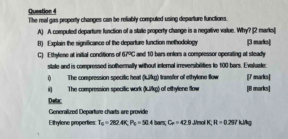 Solved Auestion 4 The real gas property changes can be | Chegg.com