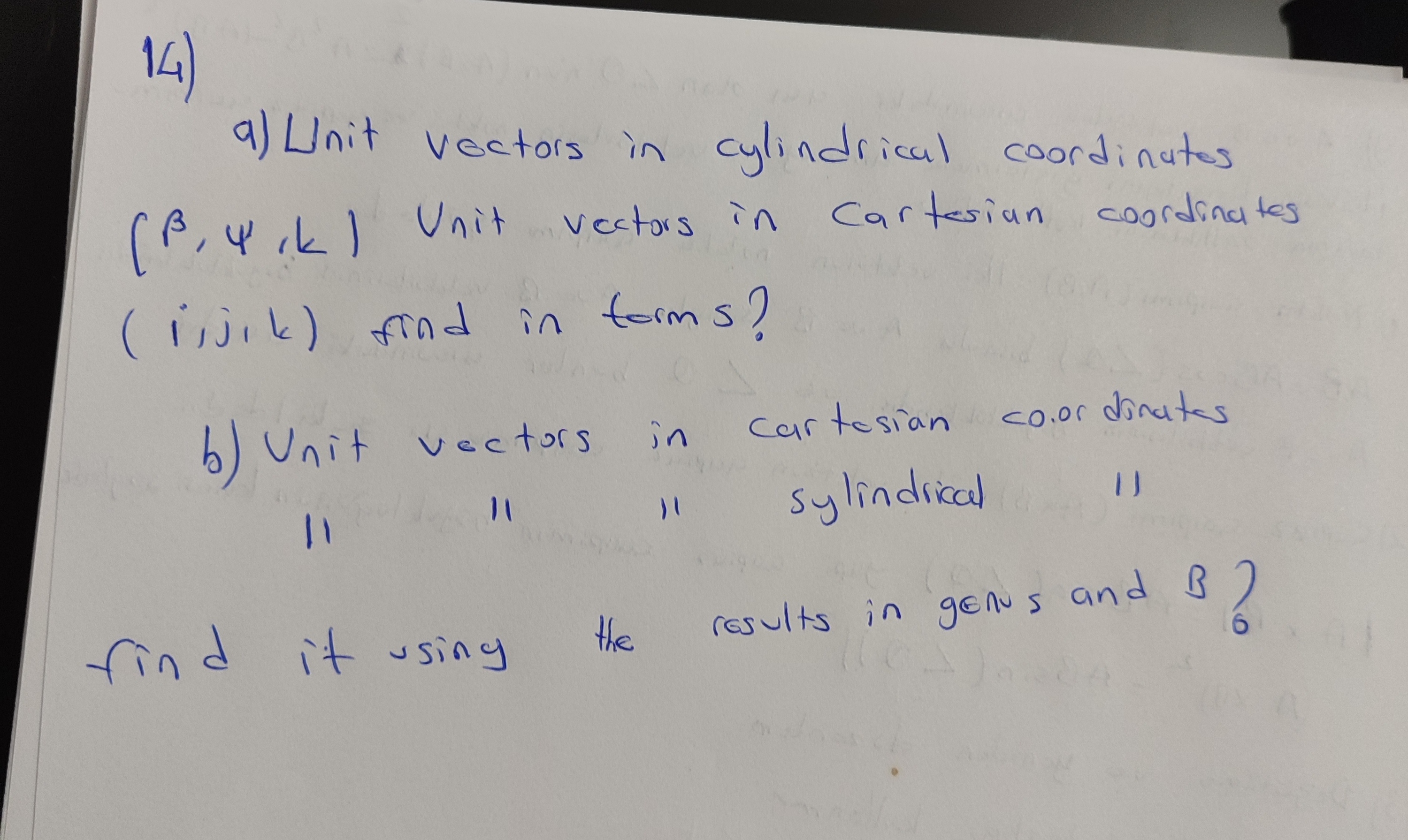Solved 9) Unit voctors in cylindrical coordinates (β,ψ,k) | Chegg.com