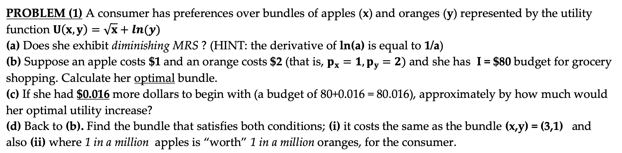 Solved PROBLEM (1) ﻿A consumer has preferences over bundles | Chegg.com