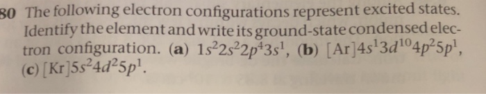 Solved 80 The following electron configurations represent | Chegg.com
