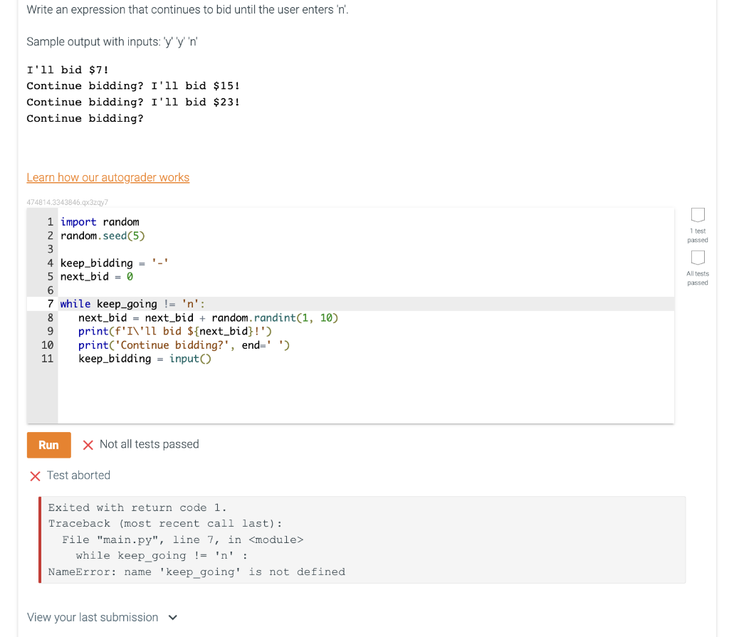 Solved Write an expression that continues to bid until the | Chegg.com